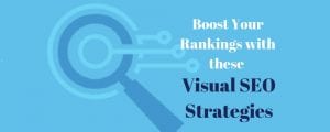 Boost Your Rankings With These Visual SEO Strategies - Guest Post Tracker